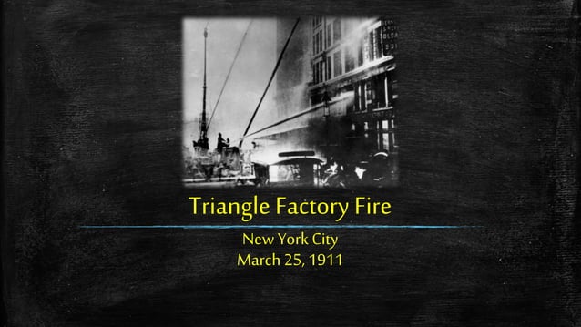 Triangle Factory Fire | PPTX