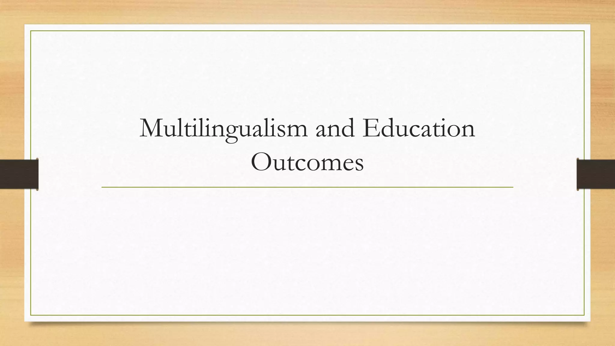 Multilingualism, Education, and Economy (1) | PPTX | Education