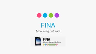 Software Akuntansi Fina - Komputer Audit | PPT