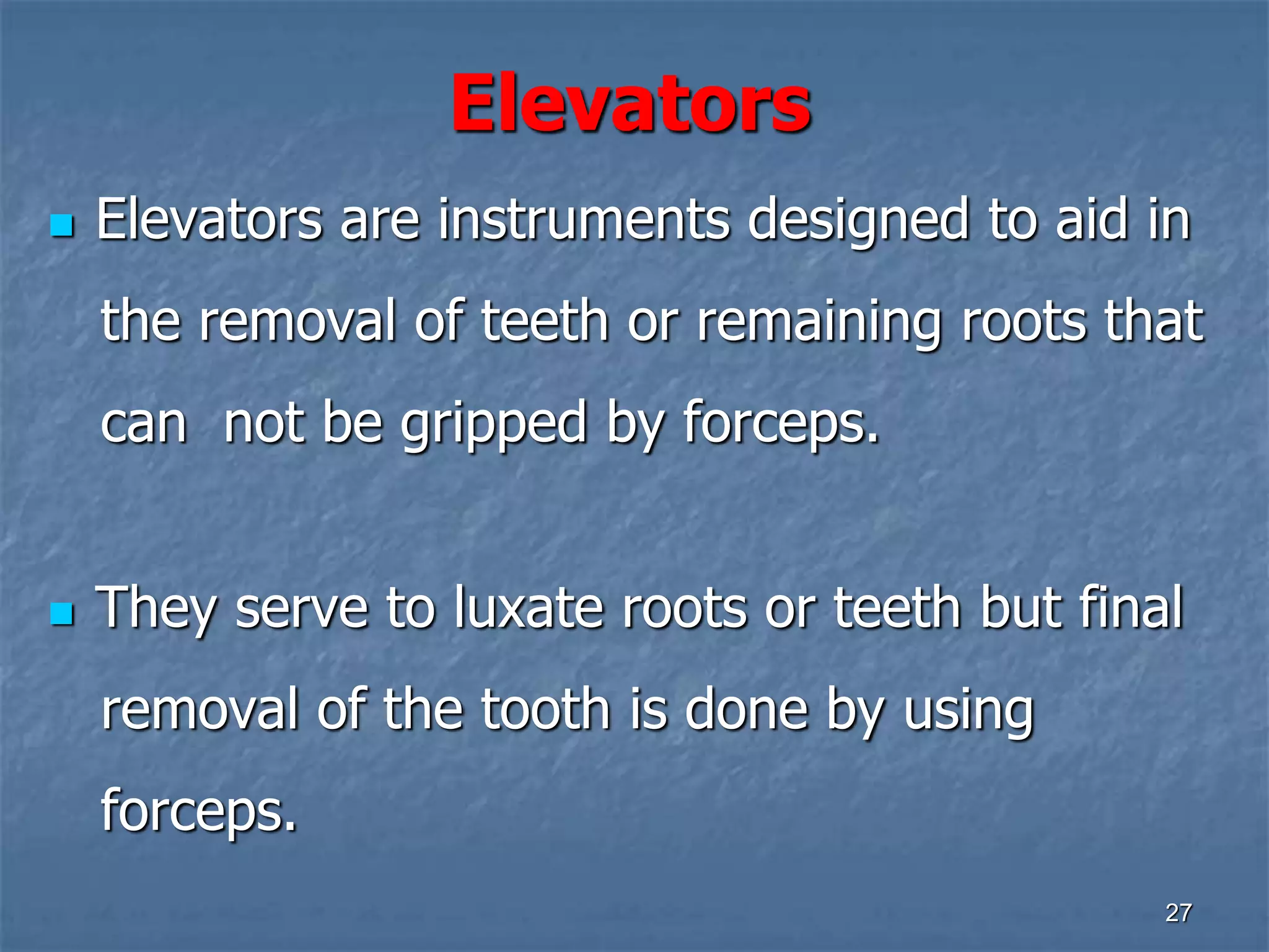 Instrumentations of dental extraction and oral surgery | PPT
