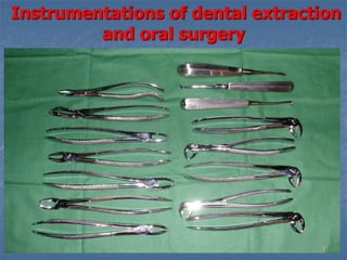 Instrumentations of dental extraction and oral surgery | PPT