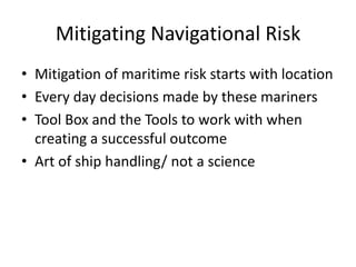 Maritime Navigational Risk Analysis of Shipping North Slope Liquified ...