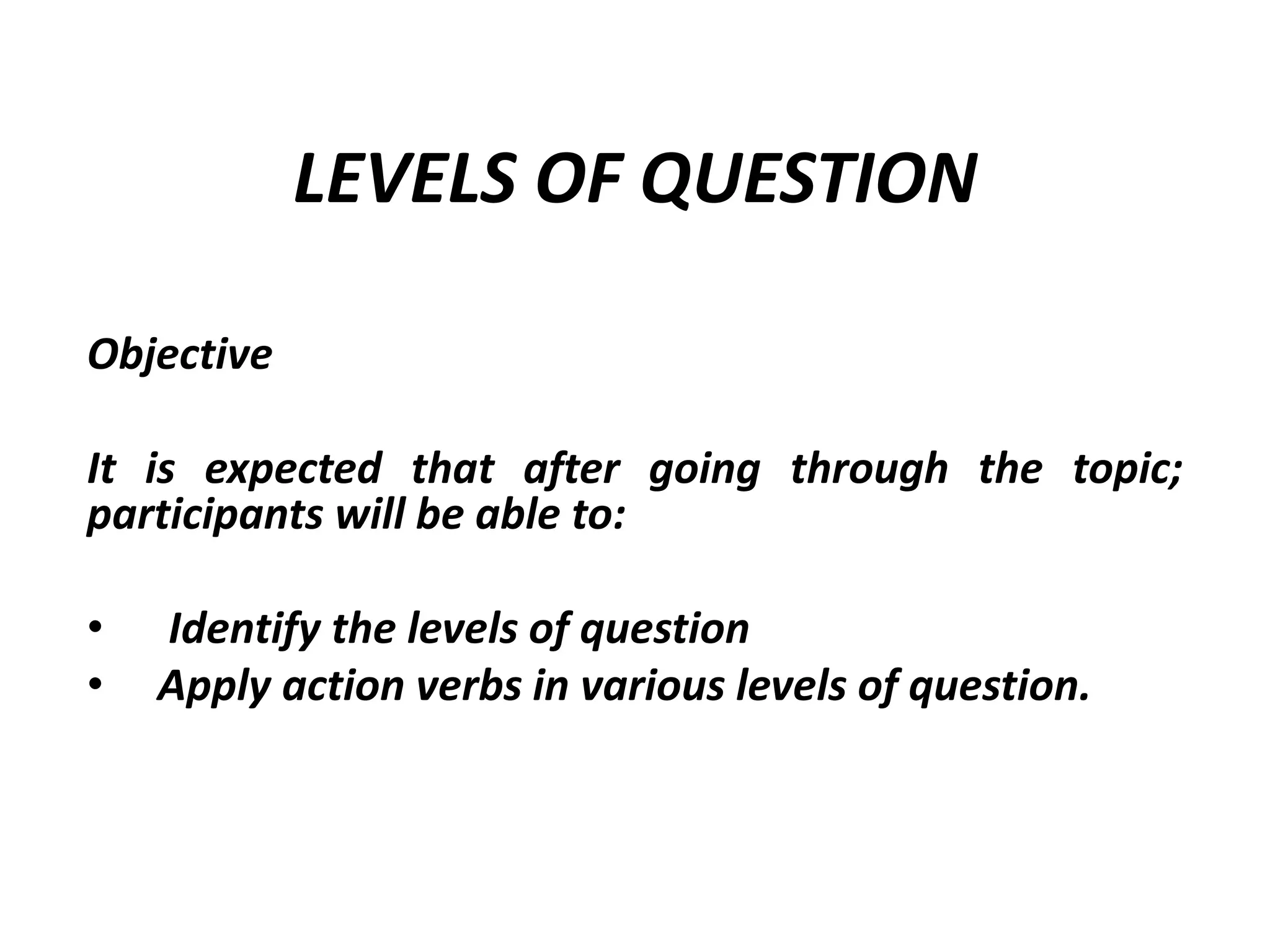 6a LEVELS OF QUESTION for high order skills | PPT
