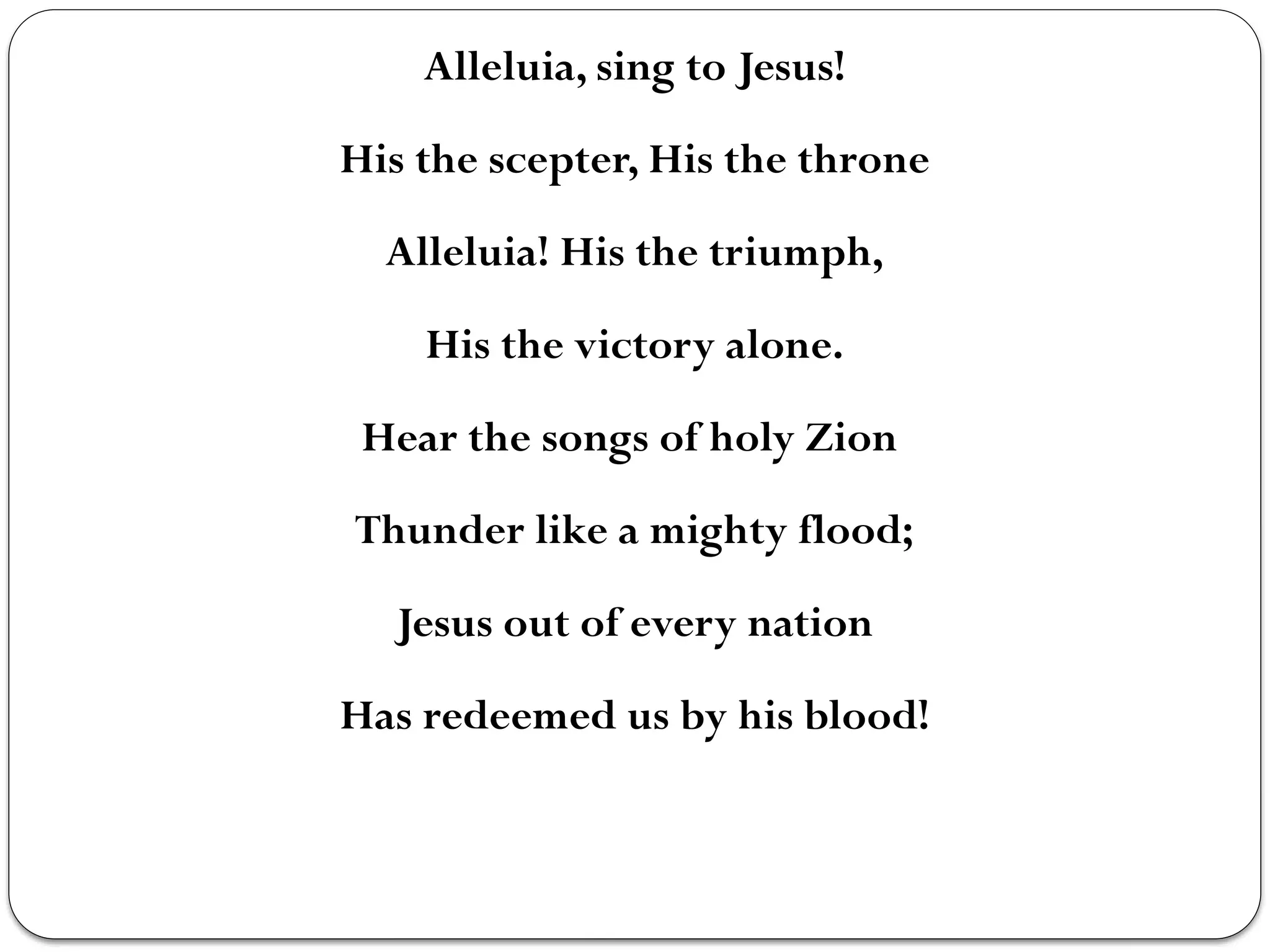 (6) Alleluia! Sing to Jesus!.pptxAlleluia! Sing to Jesus!.pptx