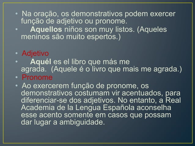 PRONOMES INTERROGATIVOS y EXCLAMATIVOS Y LOS DEMOSNTRATIVOS.pptx