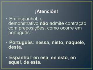 PRONOMES INTERROGATIVOS y EXCLAMATIVOS Y LOS DEMOSNTRATIVOS.pptx