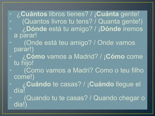 PRONOMES INTERROGATIVOS y EXCLAMATIVOS Y LOS DEMOSNTRATIVOS.pptx