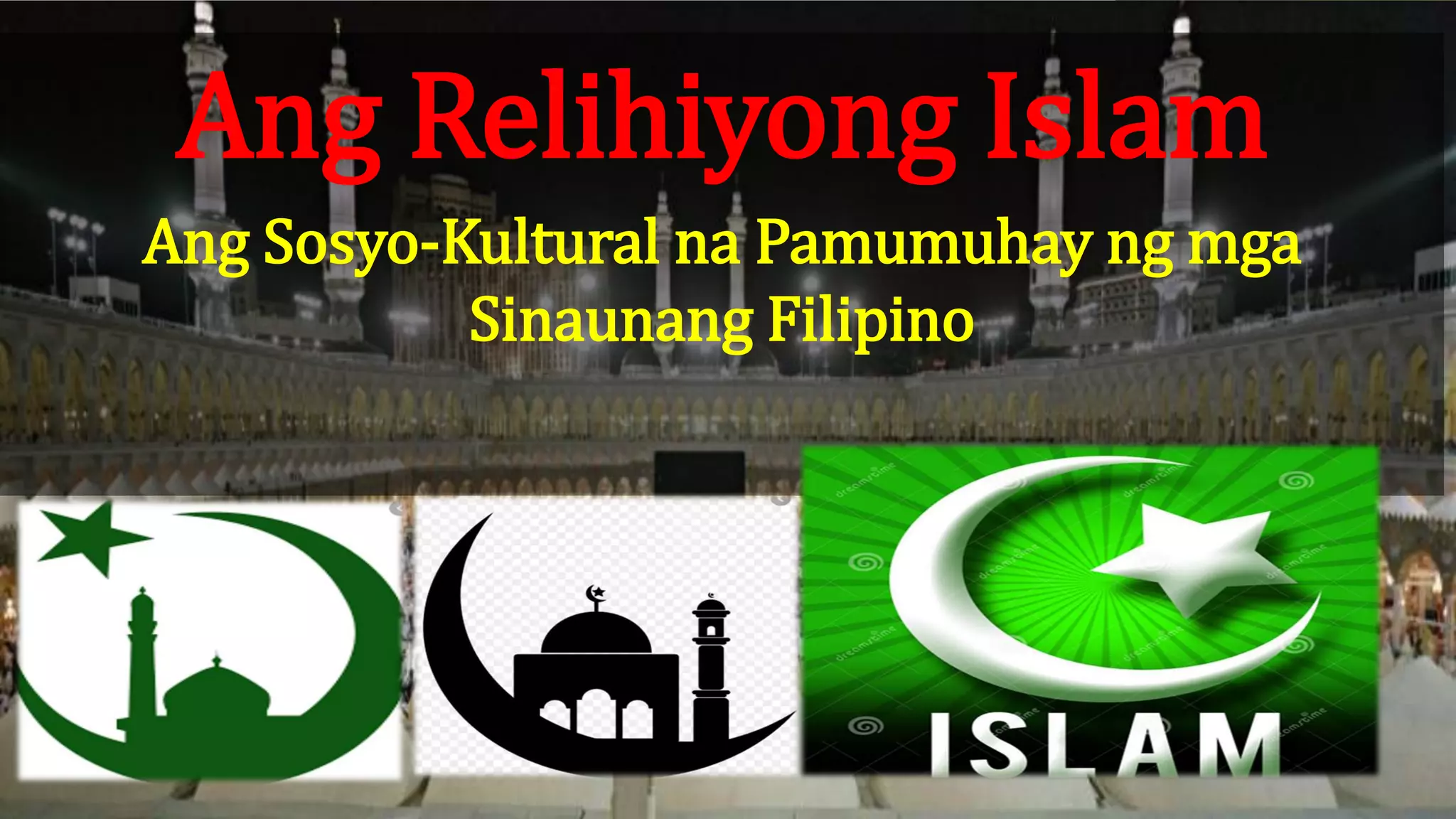 AP5 Aralin 6 - Part 2 Relihiyong Islam (Sosyo-kultural at Politikal na ...