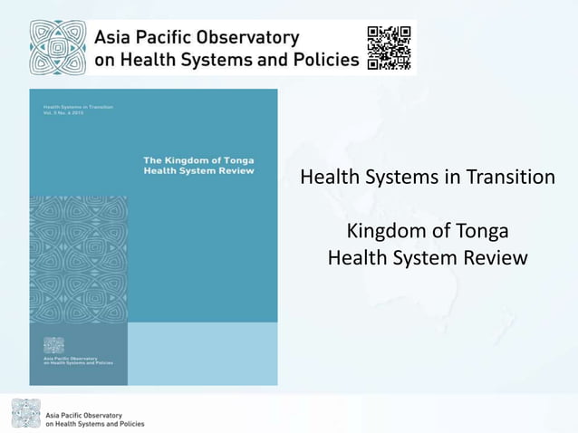 APO The Kingdom of Tonga Health System Review (Health in Transition) | PPTX