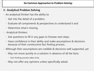 6 approaches to problem solving how does your | PPT
