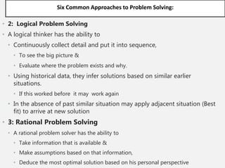 6 approaches to problem solving how does your | PPT