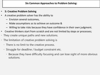6 approaches to problem solving how does your | PPT