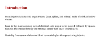 abdominal solid organ injuries | PPTX