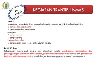 linmas lengkap disertai dengan adanya penjelasan | PPT