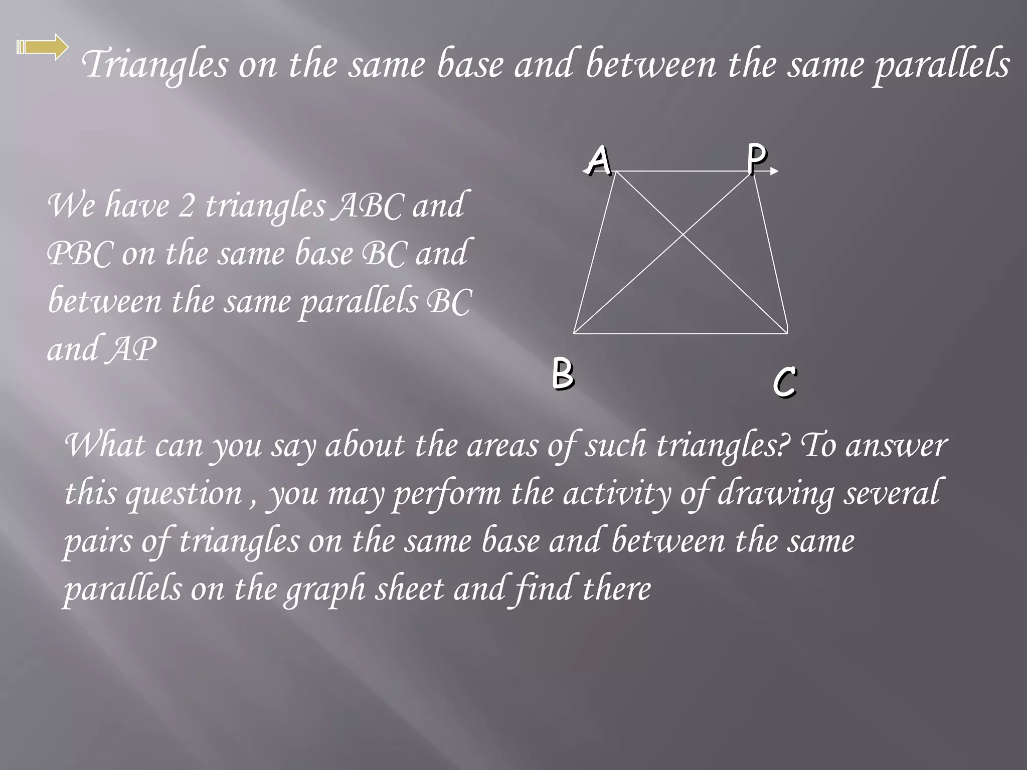 CLASS IX MATHS 6 areas of parallelogram and triangles | PPT