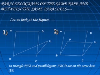 CLASS IX MATHS 6 areas of parallelogram and triangles | PPT