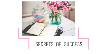 6A - Secrets of Success | PDF