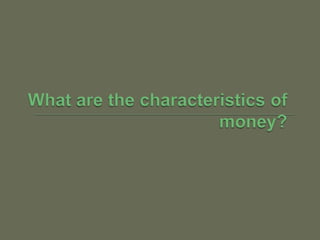 6a role of money | PPT
