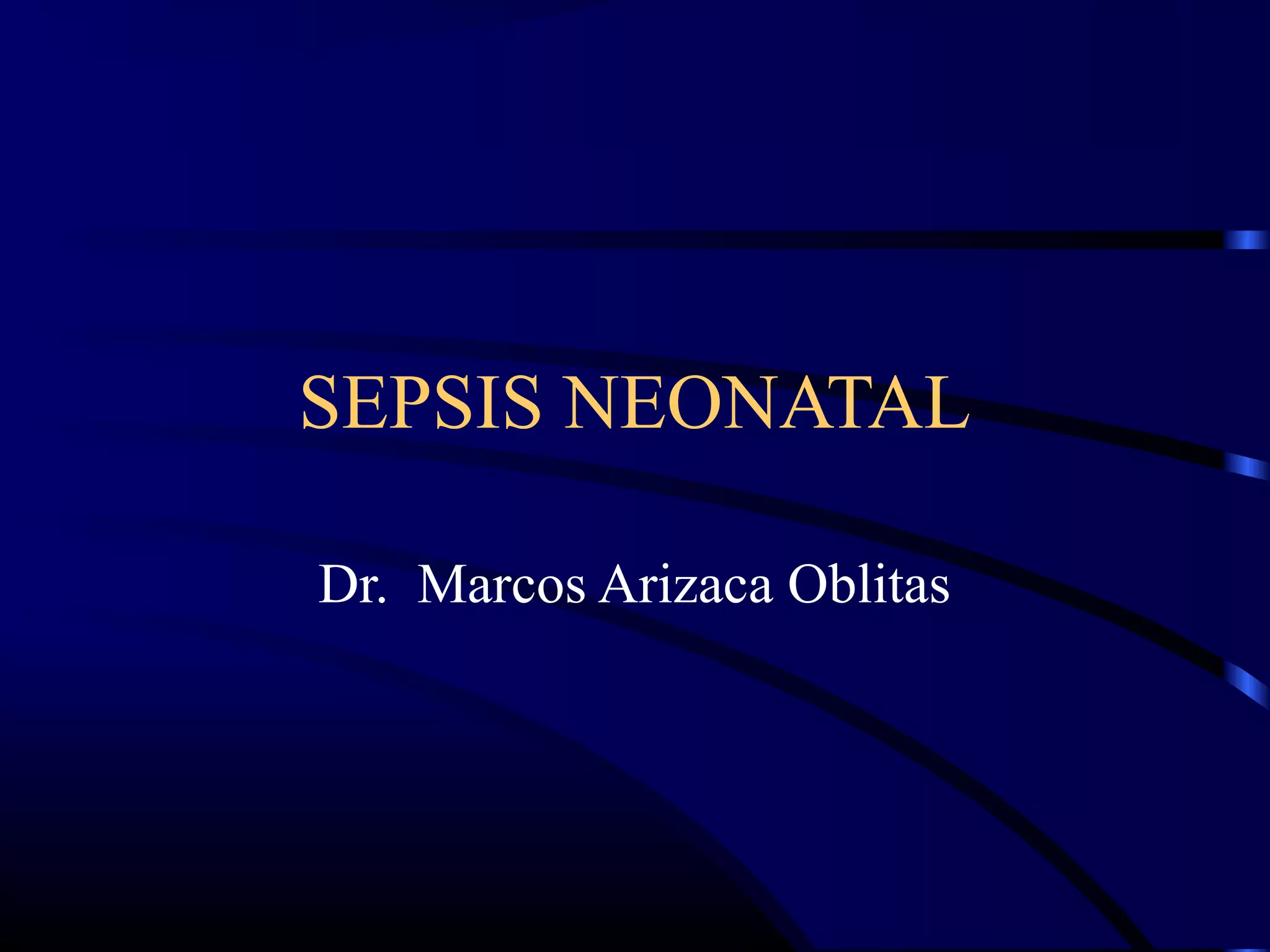 6a Sepsis Neonatal Ppt