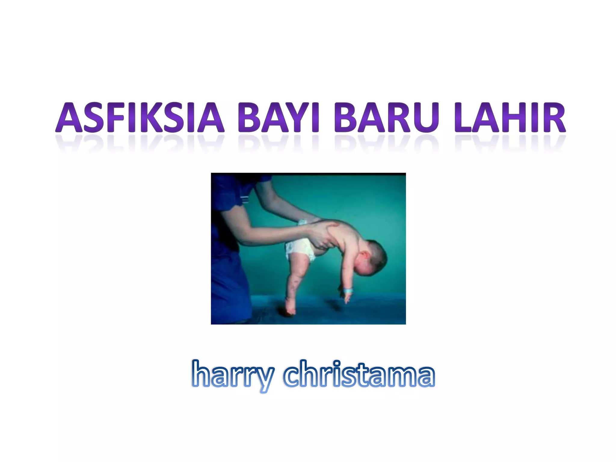 Asfiksia Bayi Baru Lahir final | PDF