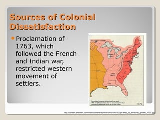 6a sources of colonial dissatisfaction | PPT