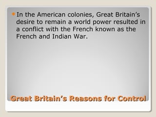 6a sources of colonial dissatisfaction | PPT