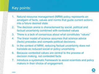 Competing facts and contested values: navigating science and policy ...