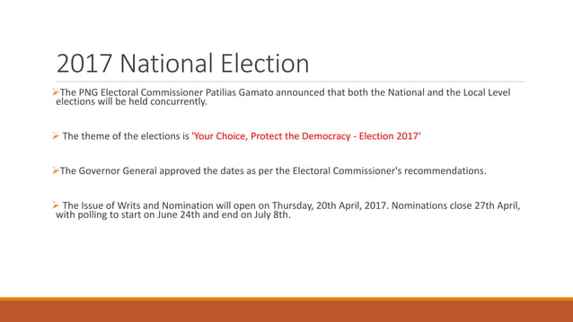 PG 001 PNG ELECTIONS AND ELECTORATES | PPTX | Elections | Politics