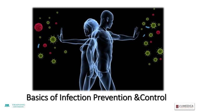 6 Basics of Infection Prevention and Control.pptREVISED (Day 1) (1) (1 ...