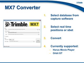 Trimble mx7 | PPTX