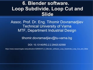 DrTAD 6 Blender software. Loop Ssubdivide. Loop Cut and Slide | PPT