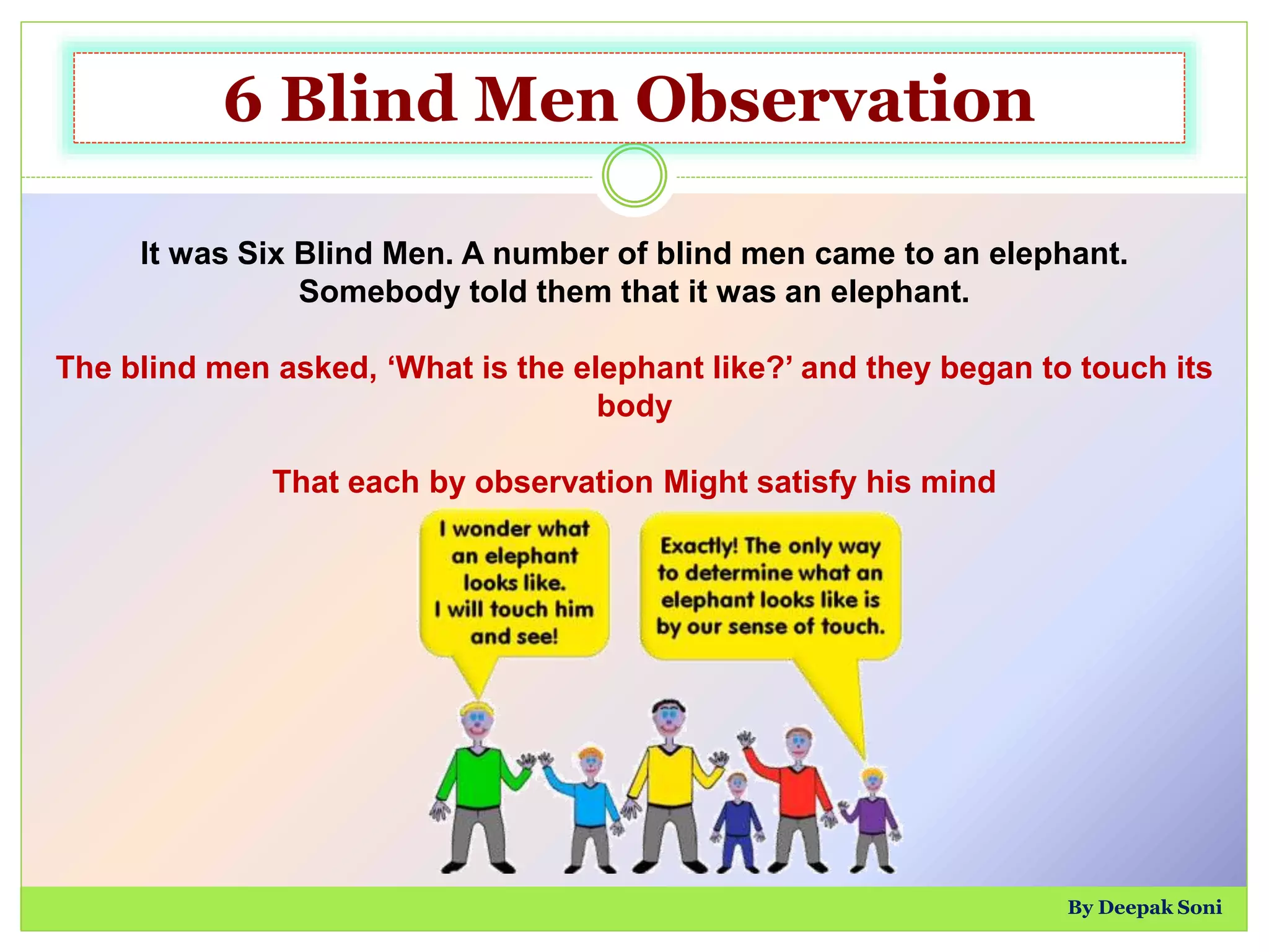 6 Blind Man & the Elephant | PPTX
