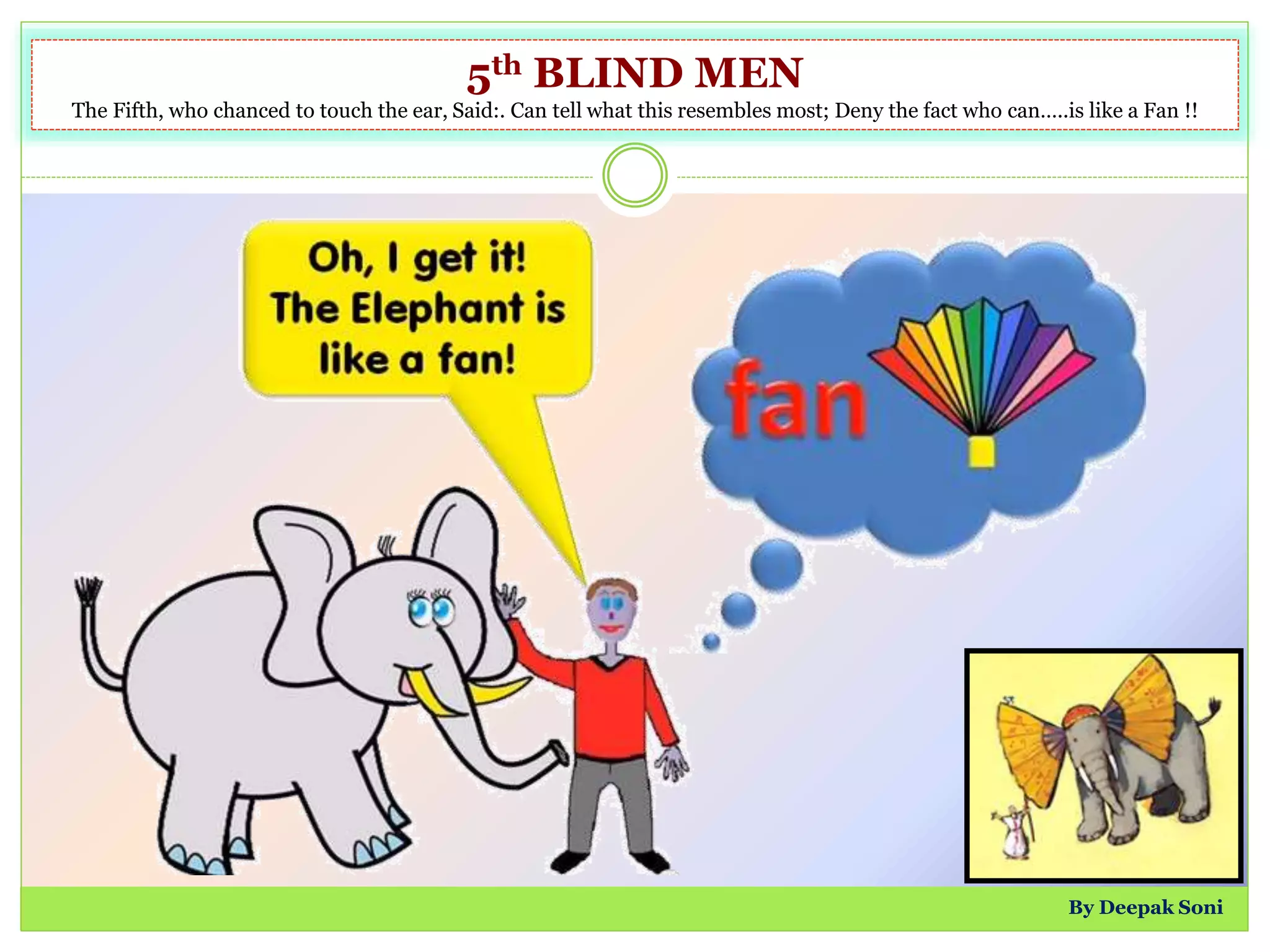 6 Blind Man & the Elephant | PPTX