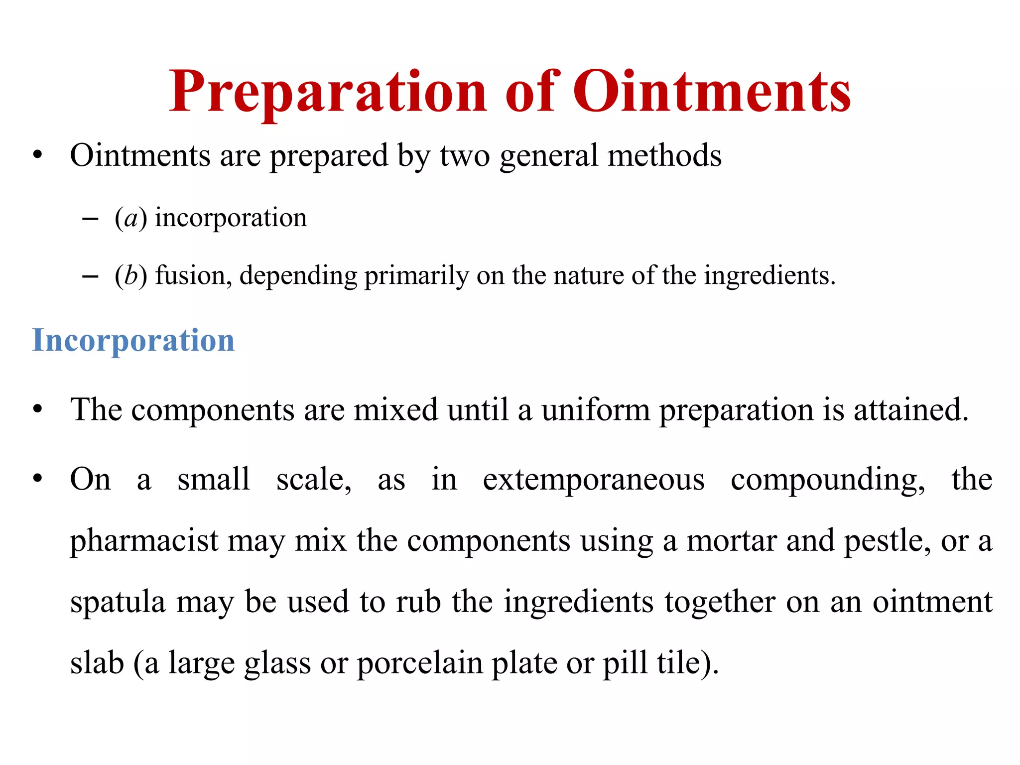 6b manufacture of ointments and creams | PPTX