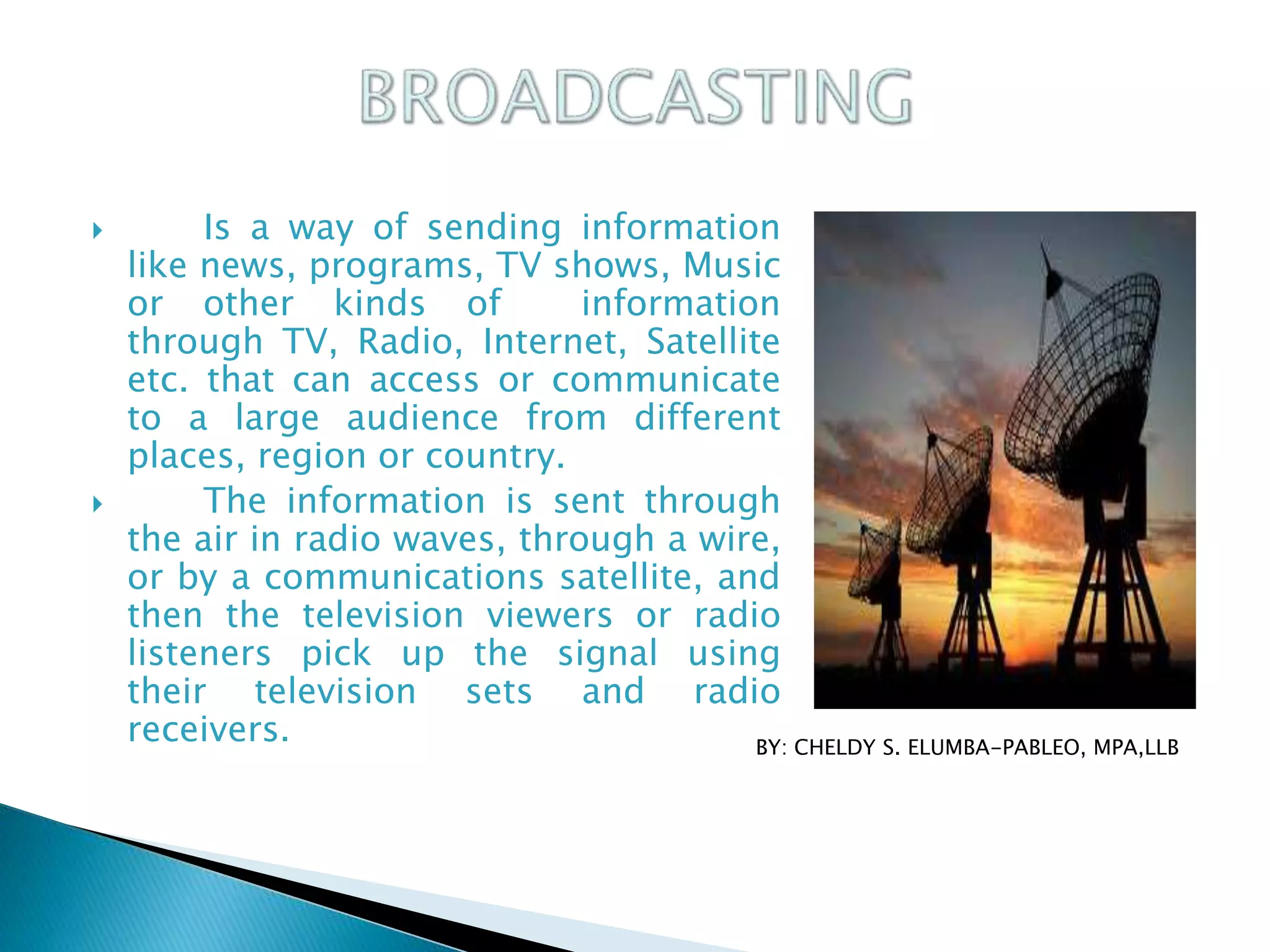 6 broadcasting methods | PPT