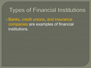 6b role of financial institutions | PPT