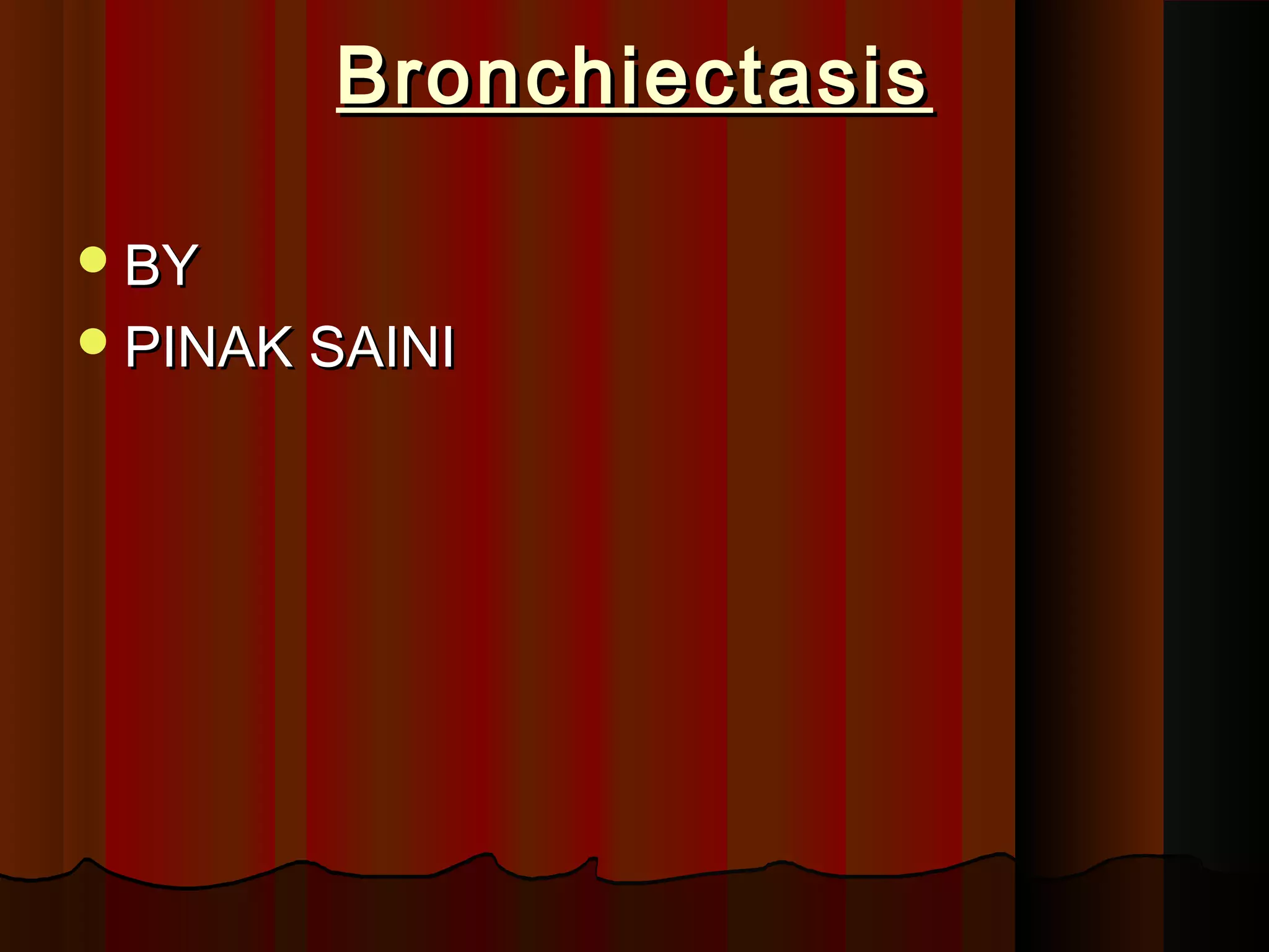 6 bronchiectasis | PPT