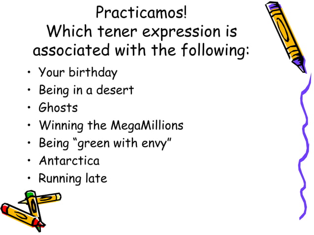 Spanish tense Tener_Expressions_Notes.ppt