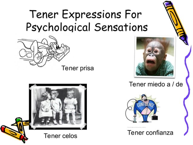 Spanish tense Tener_Expressions_Notes.ppt