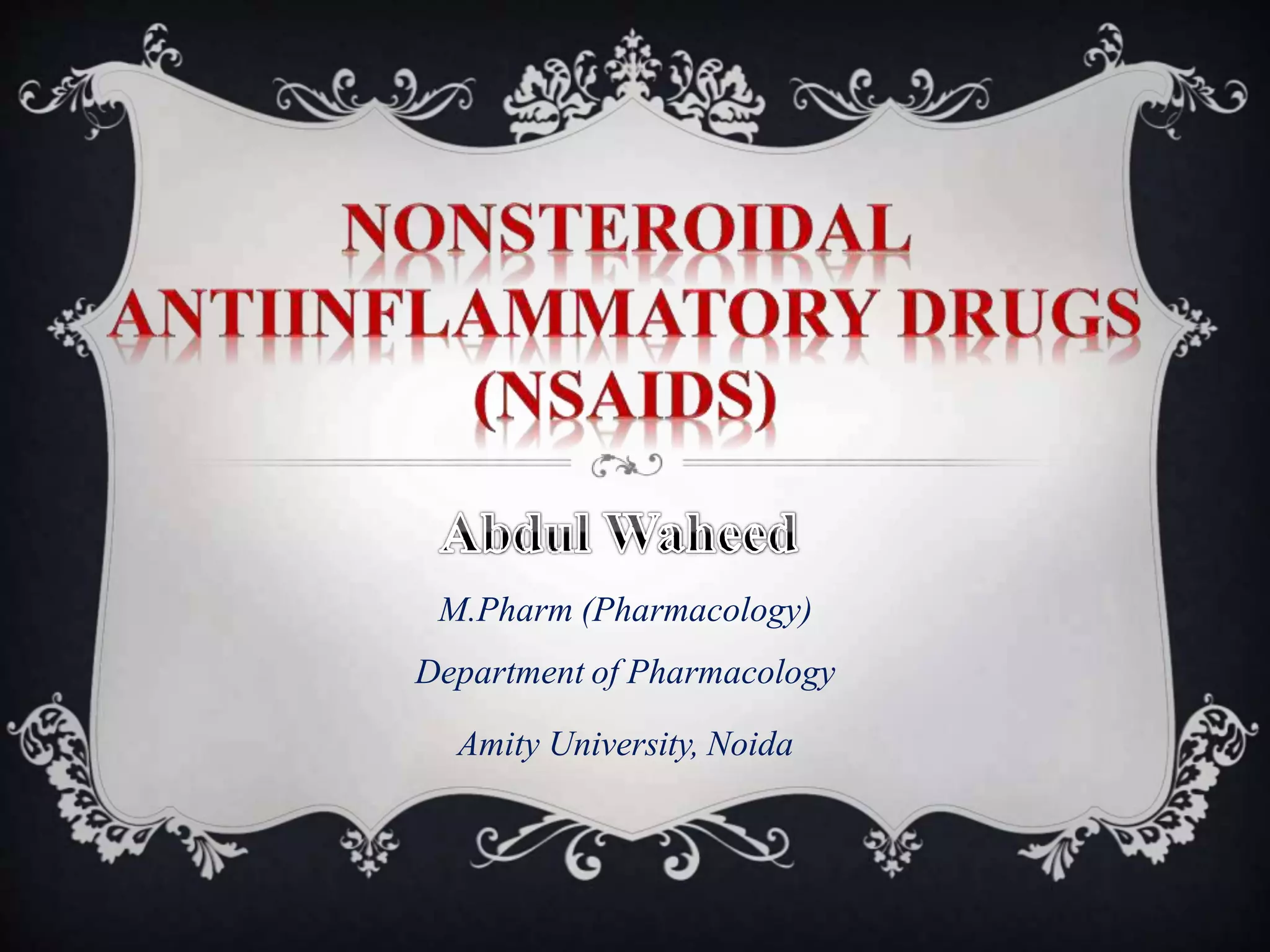Nonsteroidal anti-inflammatory drug (nsaids) | PPT