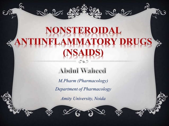 Nonsteroidal anti-inflammatory drug (nsaids) | PPT