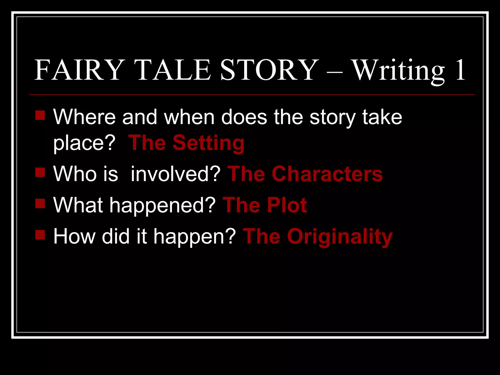 A fairy tale story | PPT