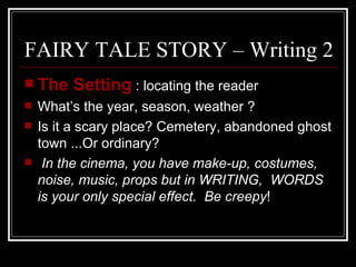 A fairy tale story | PPT