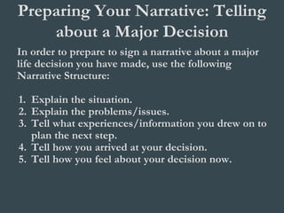6c. Making Major Decisions - Preparing Your Narrative | PPTX