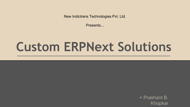 Custom ERPNext Solutions | PPT
