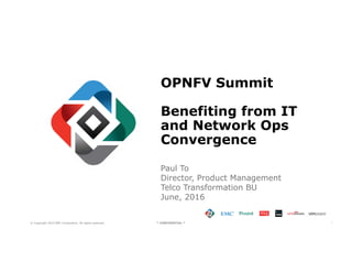 OPNFV EMC - Benefiting from IT & Net Ops Convergence | PPT