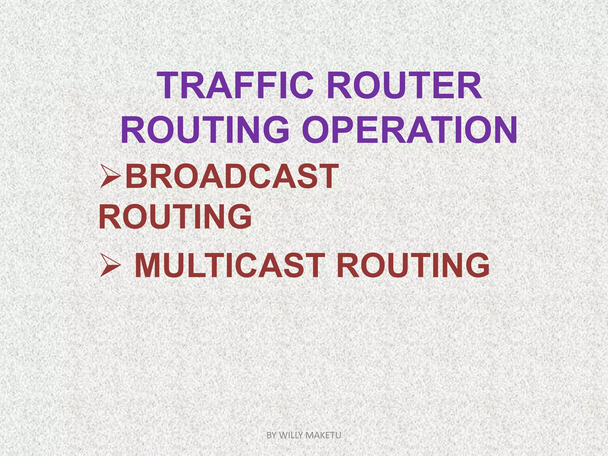 ROUTER PPT | PPTX
