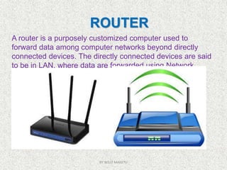 ROUTER PPT | PPTX