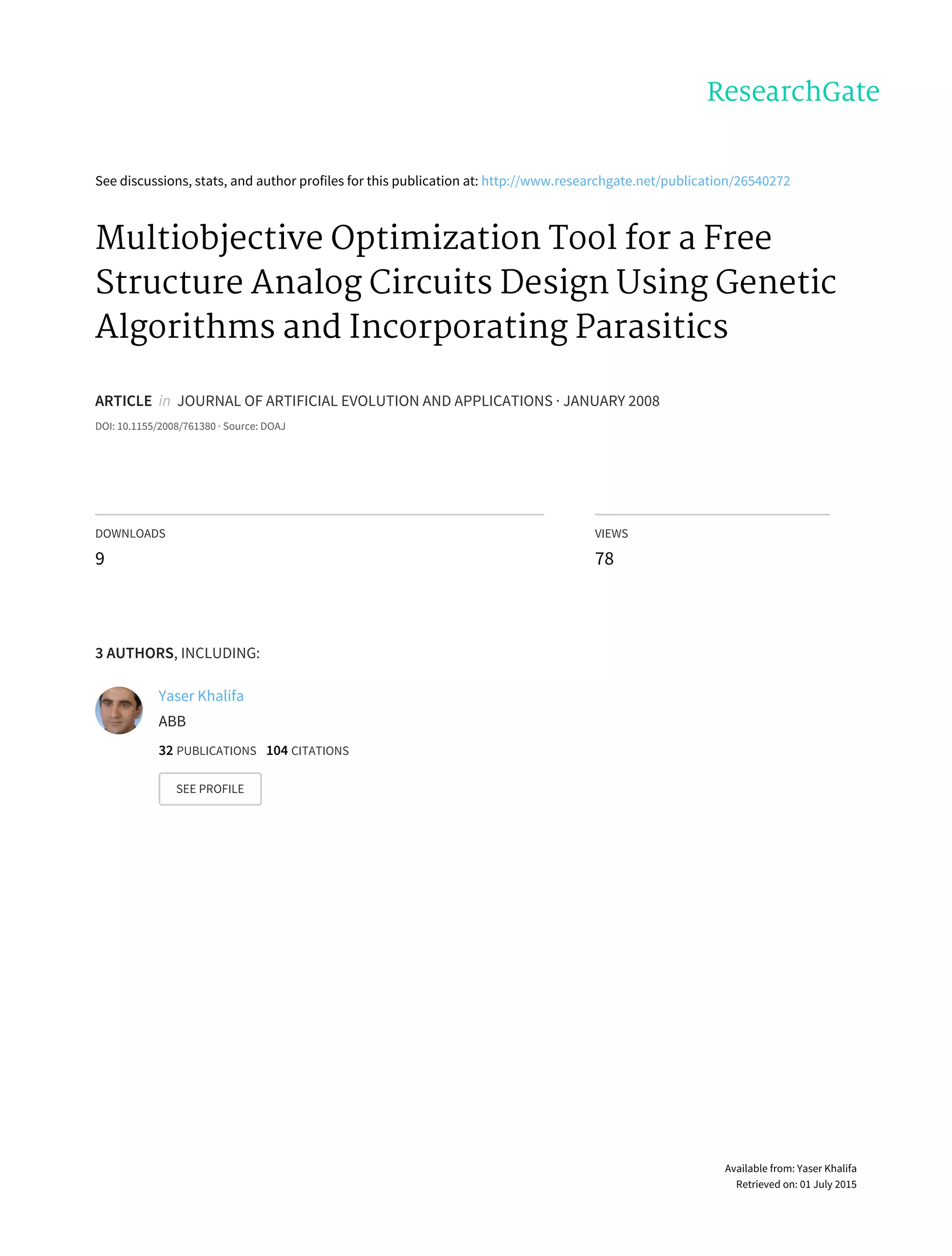 Multiobjective Optimization Tool For A Free Structure Analog Circuits