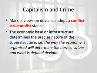 Crime and Deviance - Marxist Approach | PPT